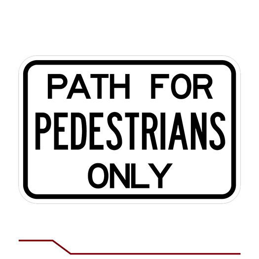 R55-53 PATH FOR PEDESTRIANS ONLY
